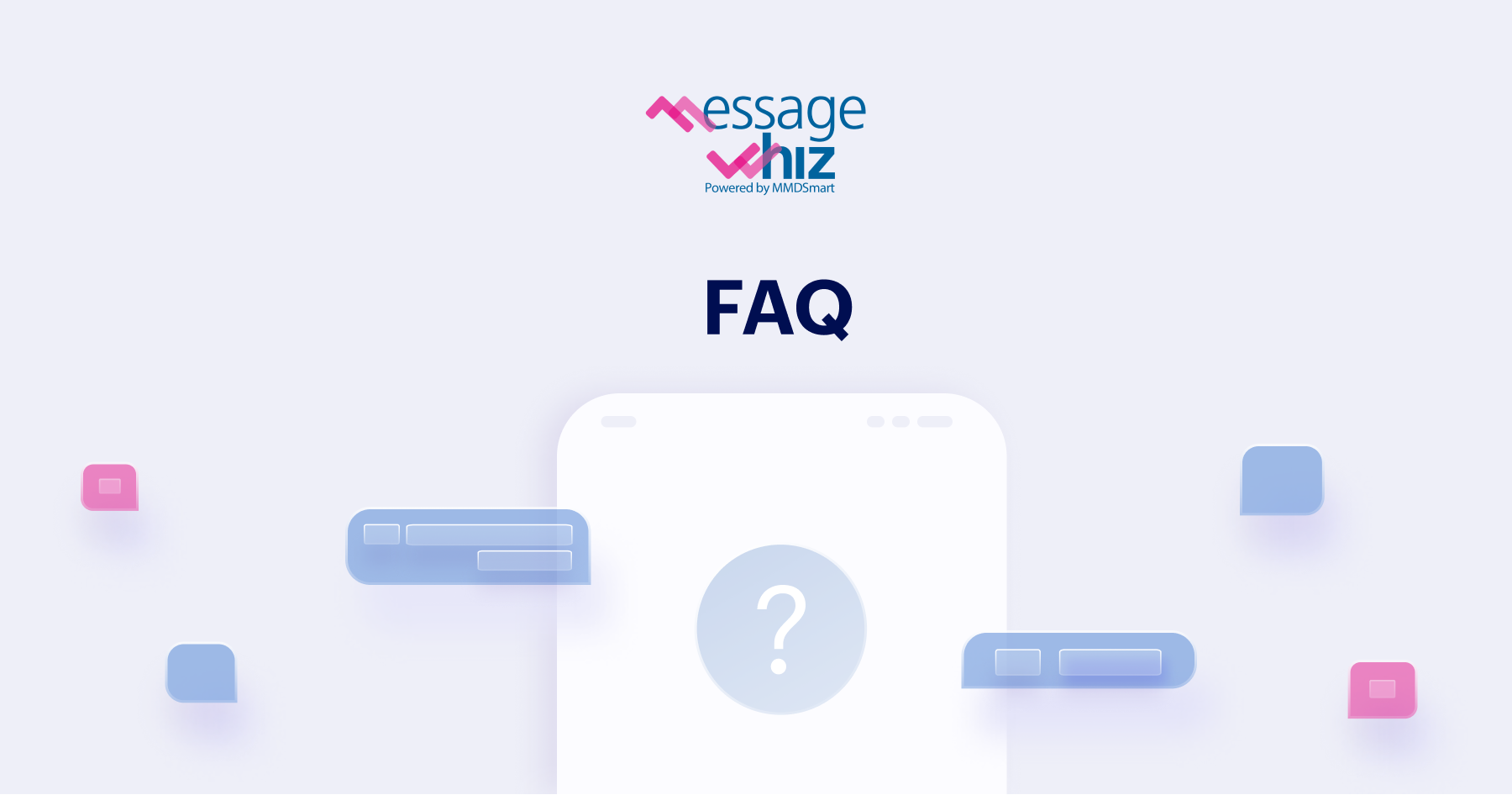 Business SMS FAQ (Frequently Asked Questions) | MessageWhiz