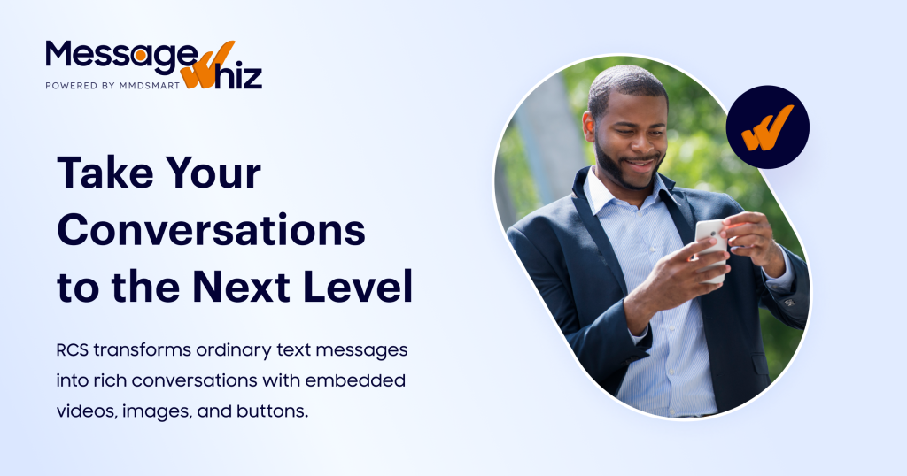 RCS Business Messaging API Solution | MessageWhiz Services